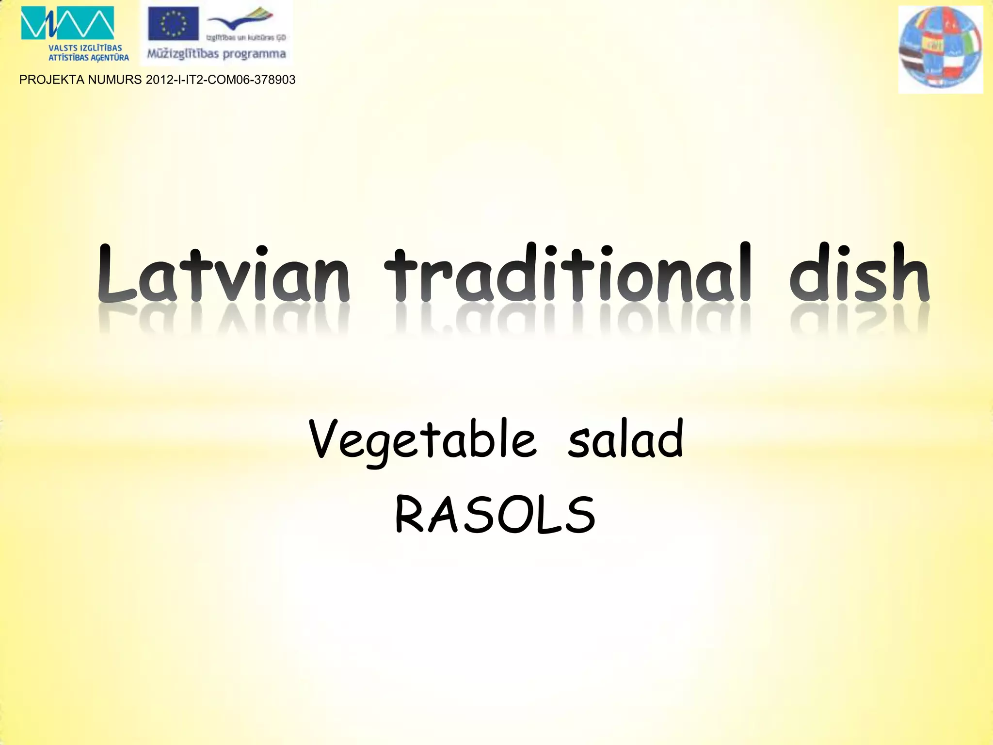 Latvian traditional dish rasols | PPTX