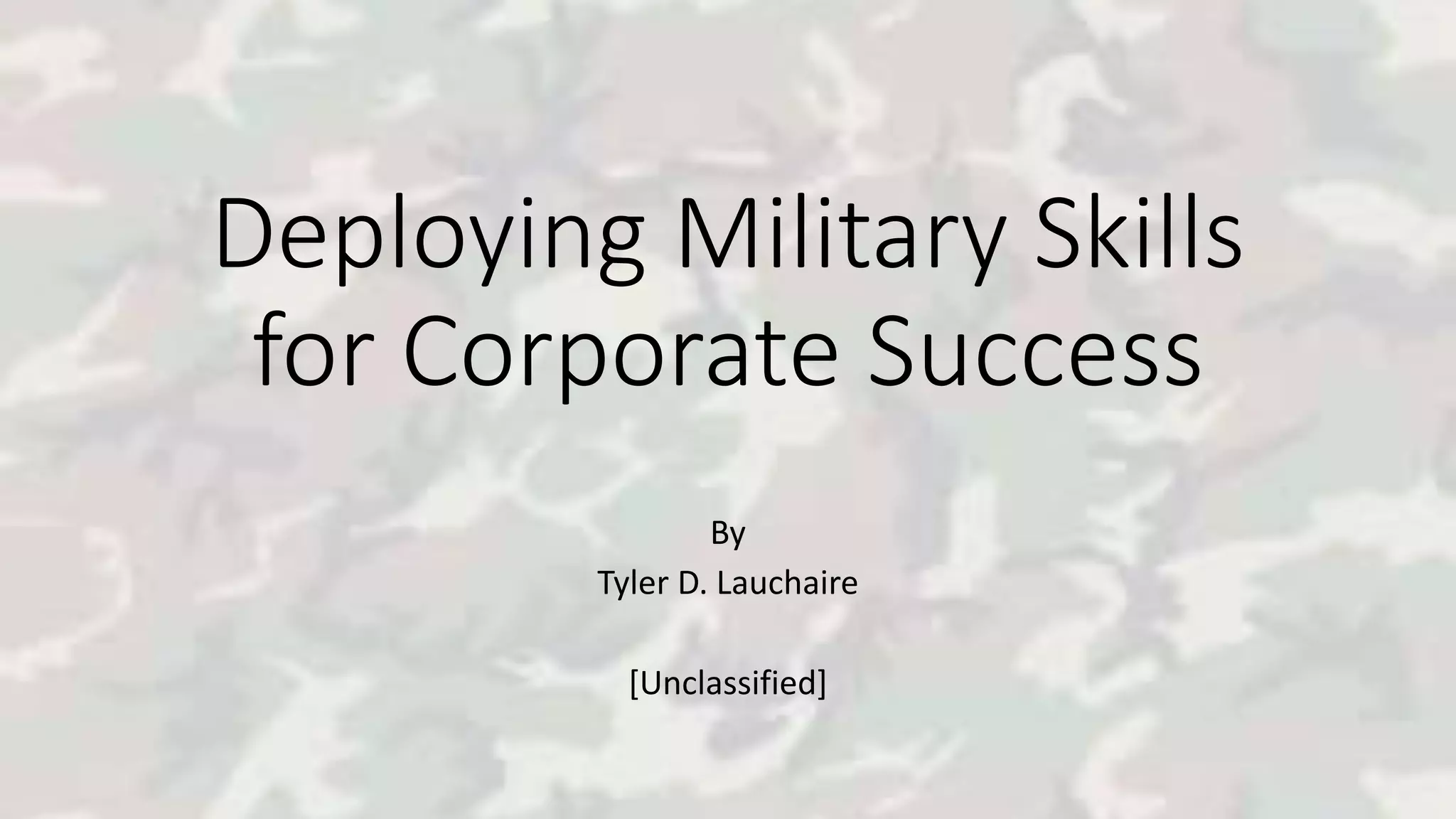 Deploying Military Skills for Corporate Success | PPT