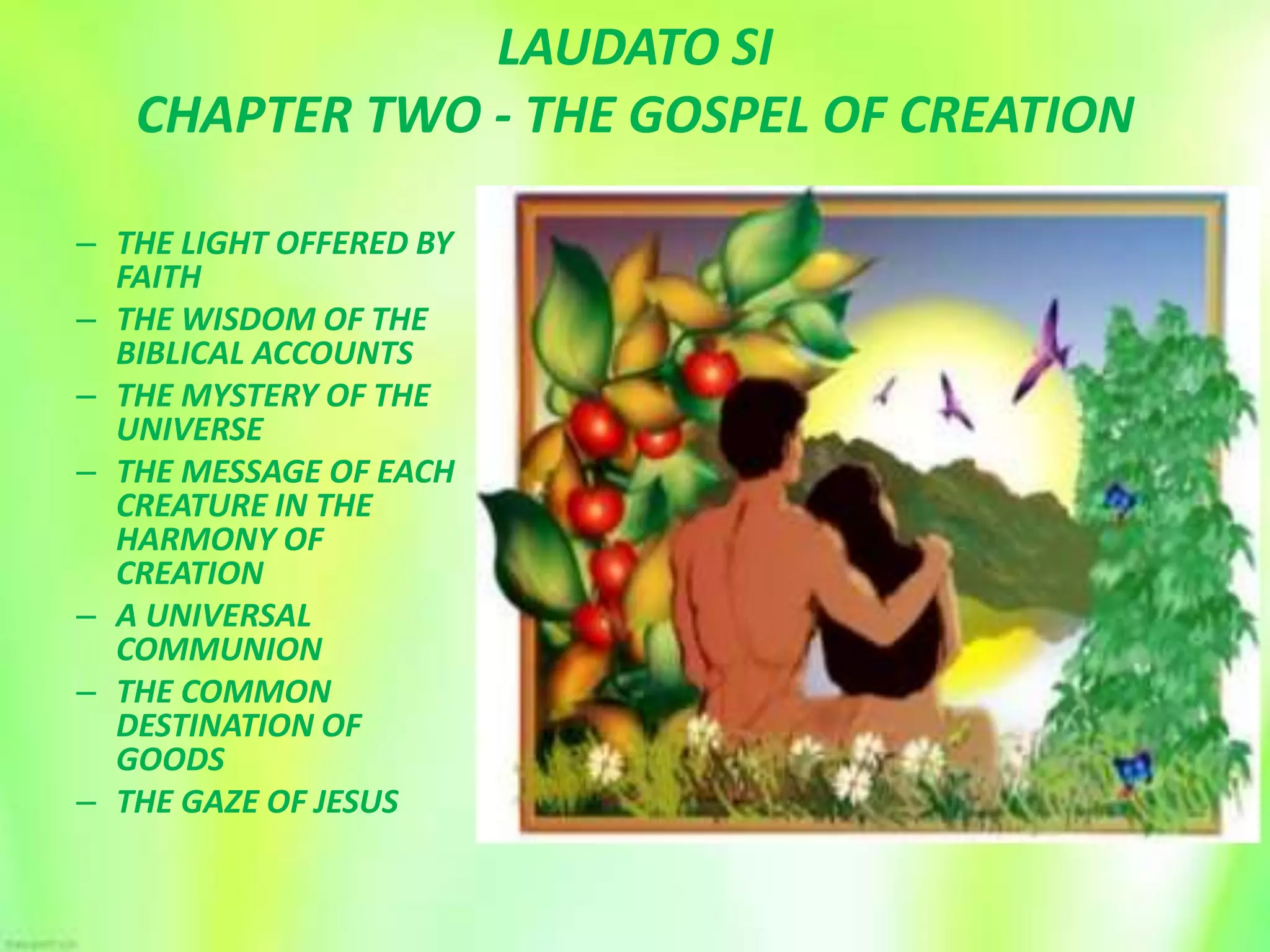 Laudato si 2 the gospel of creation | PPTX
