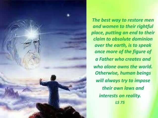 Laudato si 2 the gospel of creation | PPTX | Christianity | Religion ...