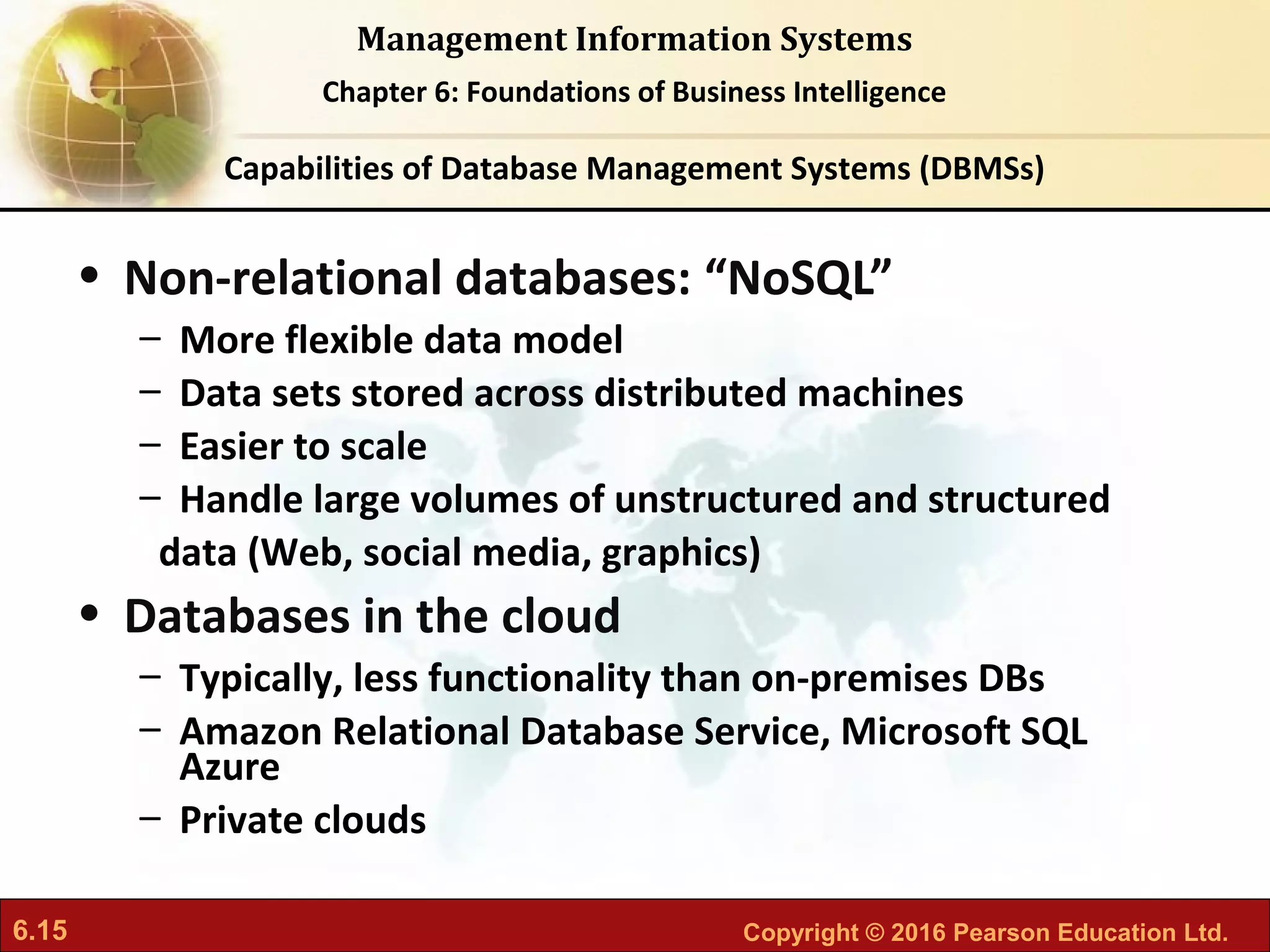 MIS-CH6: Foundation of BUsiness Intelligence: Databases & IS | PPT