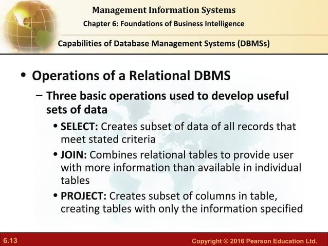 MIS-CH6: Foundation of BUsiness Intelligence: Databases & IS | PPT