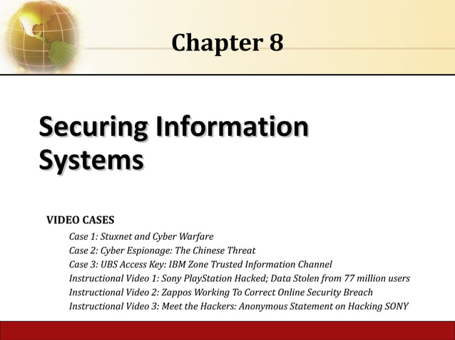 MIS-CH08: Securing Information Systems | PPT