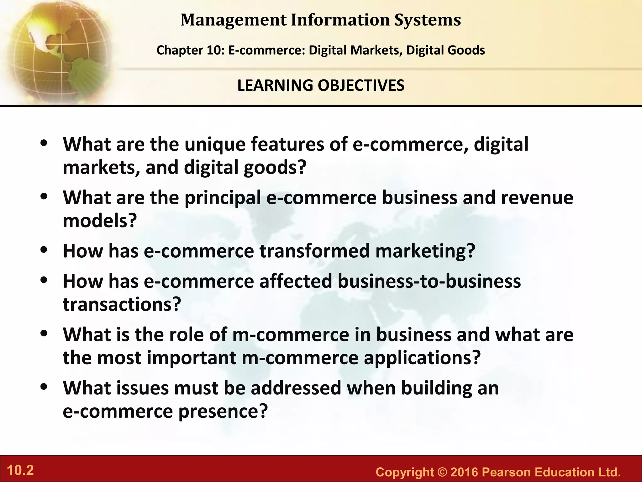 MIS-CH10: e-Commerce: Digital Markets, Digital Goods | PPT