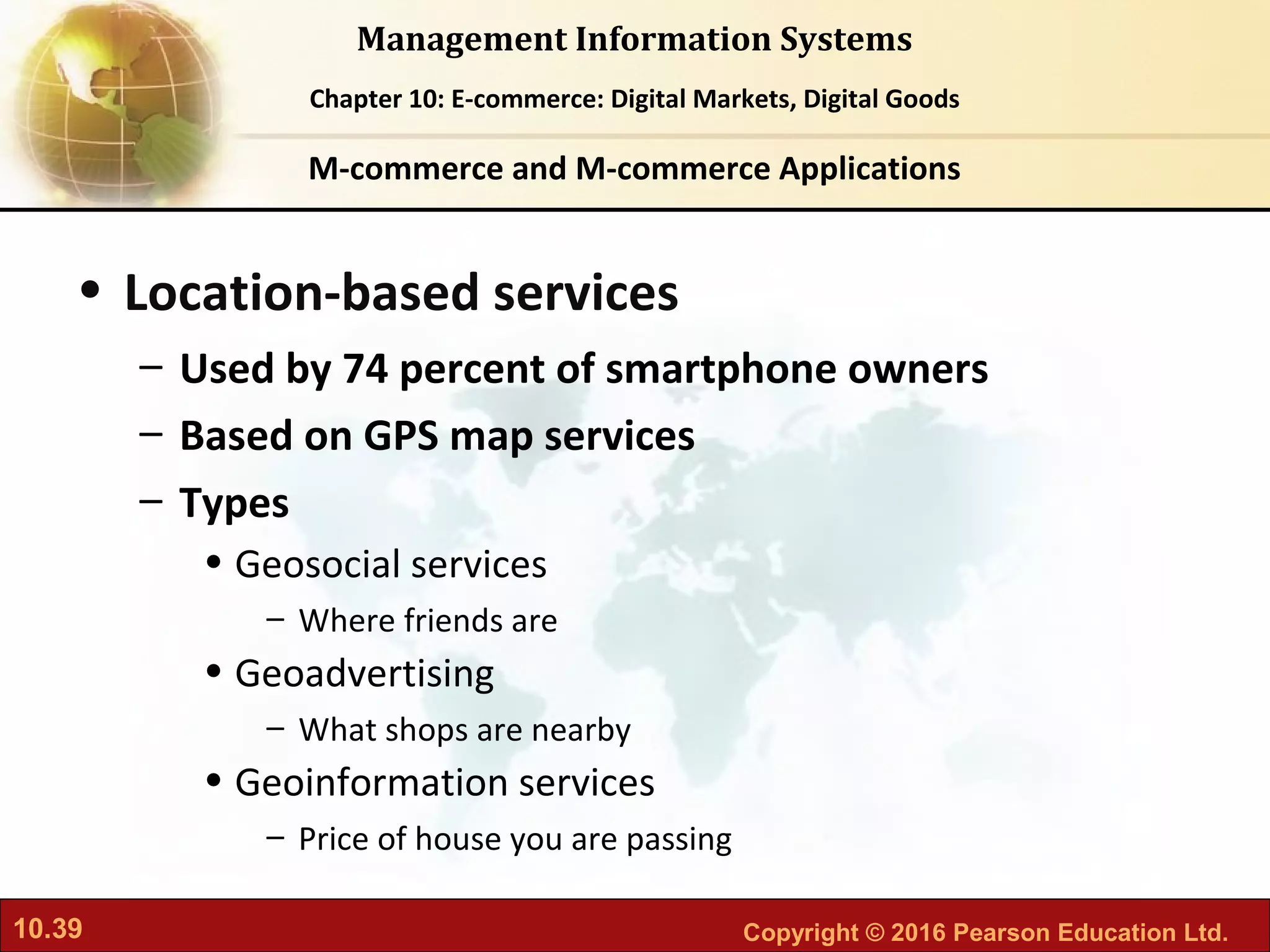MIS-CH10: e-Commerce: Digital Markets, Digital Goods | PPT