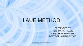 Laue method | PPTX