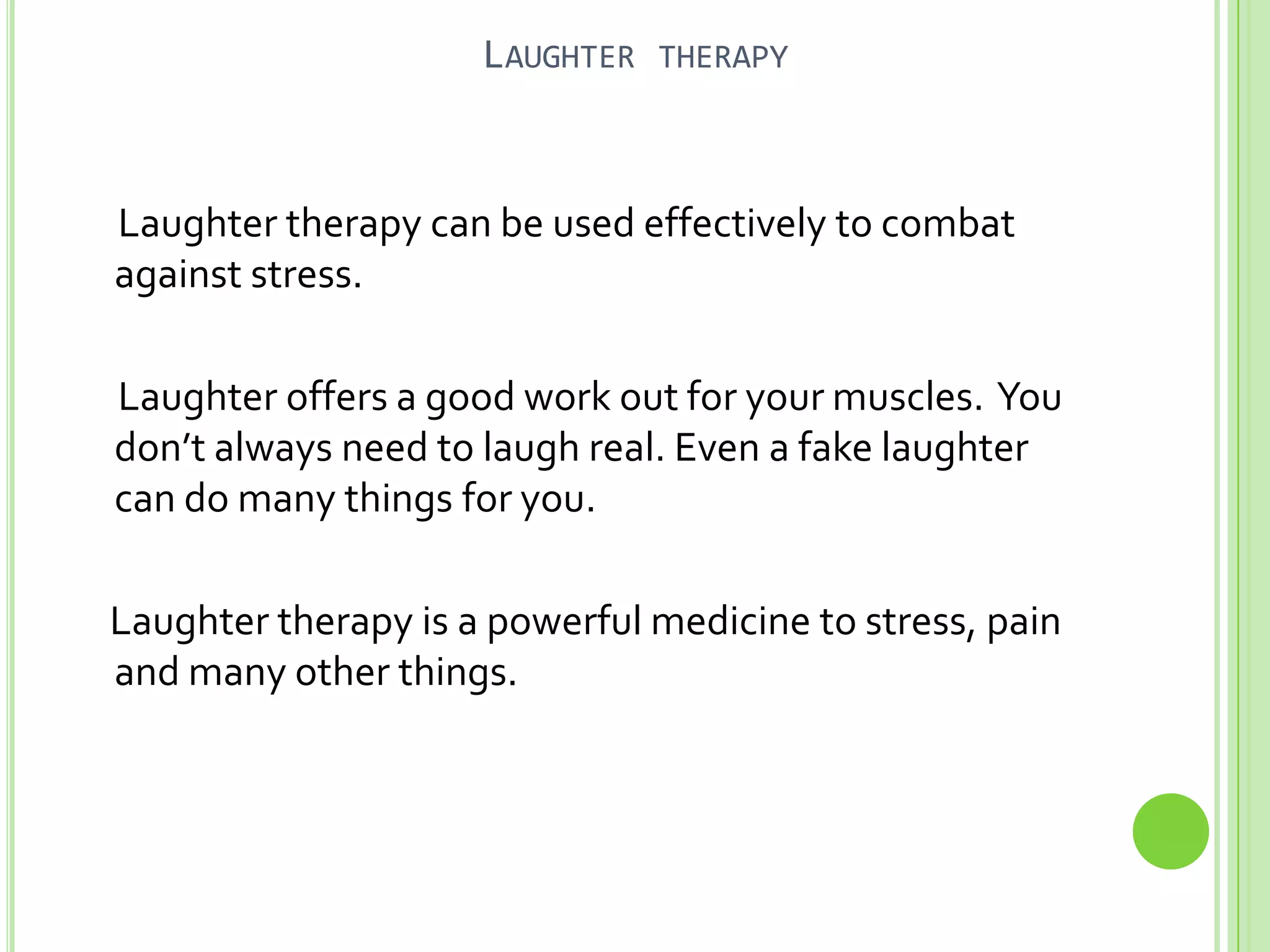 Benefits Of Laughter Therapy | PPTX