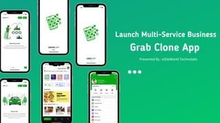 Launch Multi-Service Business Online with Grab Clone App.pdf