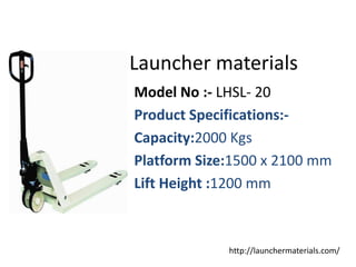 Launcher materials | PPT