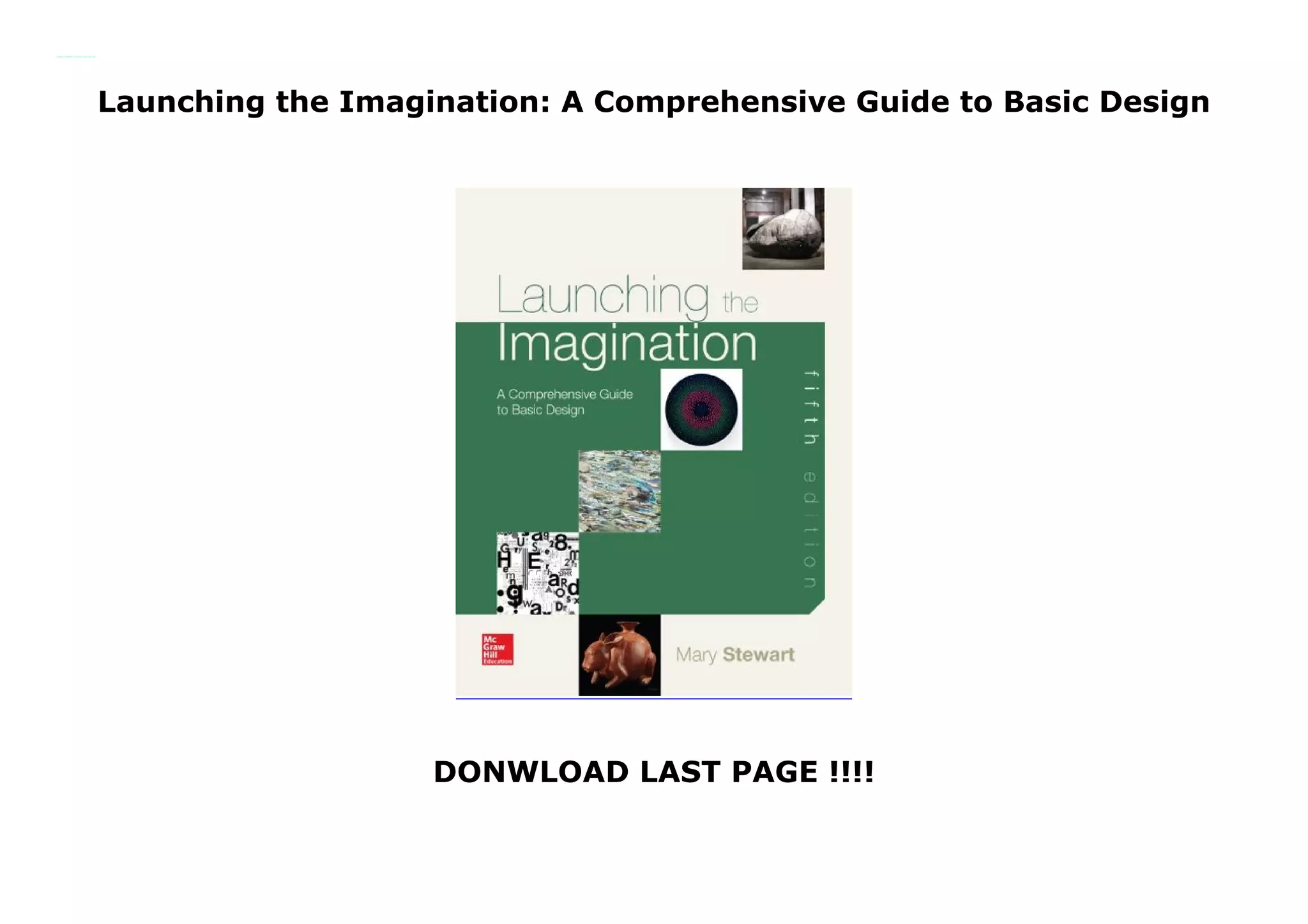 Launching the Imagination: A Comprehensive Guide to Basic Design | PDF
