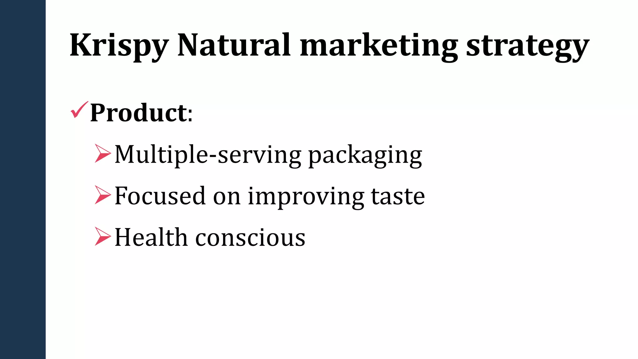 Launching krispy natural case study analysis | PPTX