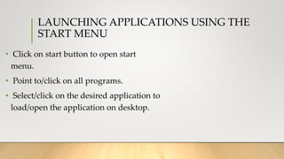 Launching of aplication on a desktop | PPT