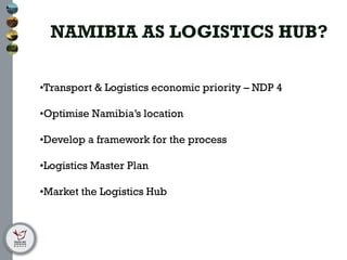 Namibia as a logistics hub | PPT