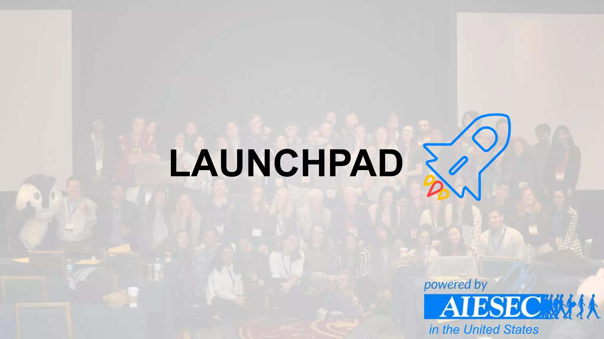 Launchpad Program Material | PPTX