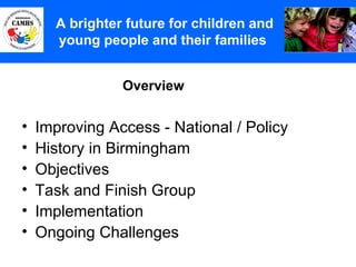 Single Point of Access Launch | PPT