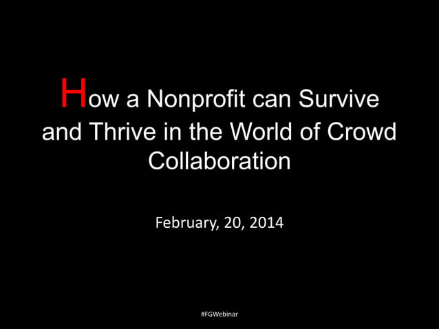 How a nonprofit can survive and thrive in the world of crowd ...