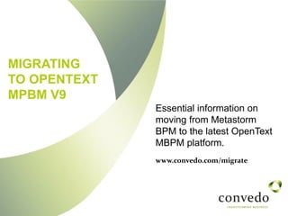 Migrating to OpenText MBPM v9 | PDF