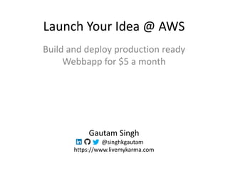 Running Production Ready Java WebApp for $5 per month - Gautam Singh ...