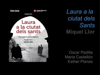 Laura a la_ciutat_dels_sants | PPT