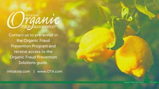 Private Sector Organic Fraud Prevention (Laura Batcha, OTA) | PDF