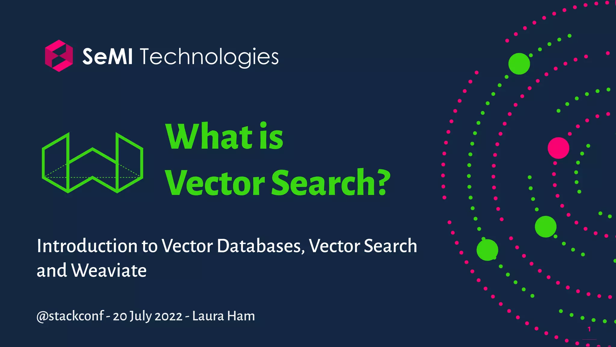 stackconf 2022: Introduction to Vector Search with Weaviate | PDF