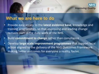 Introduction to NHS Improving Quality - Laura Hibbs | PPTX