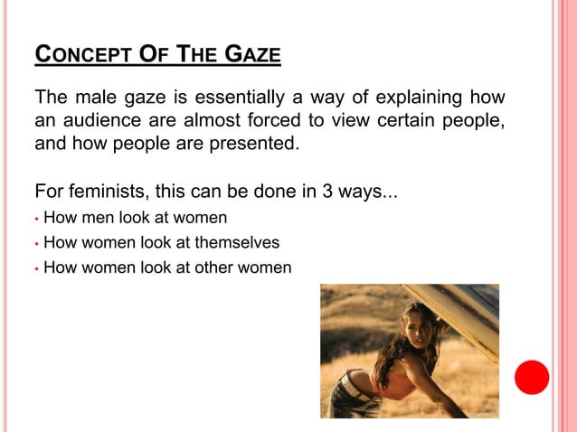 Laura Mulvey - The Male Gaze | PPTX