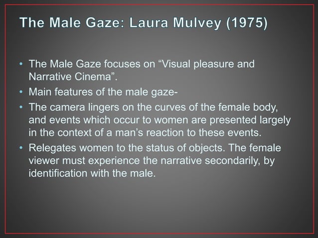 Laura mulvey male gaze textual analysis media | PPT
