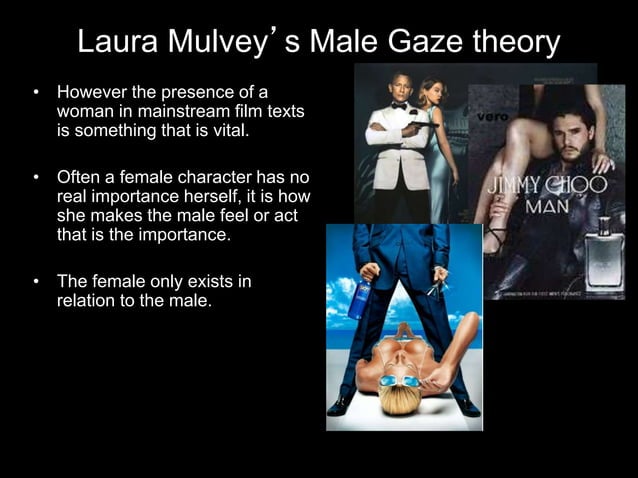 Laura mulvey male gaze theory l1 | PPT