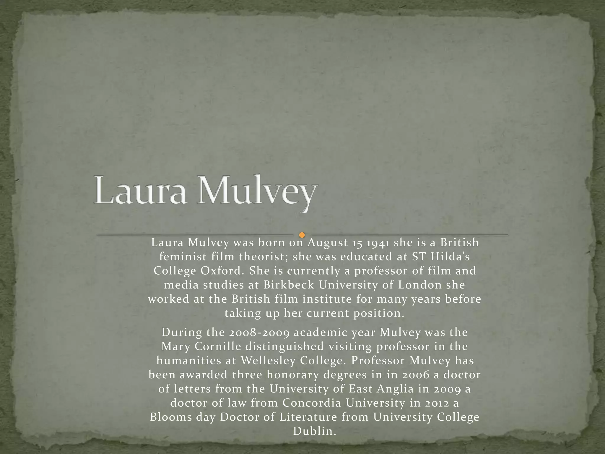 Laura mulvey presentation | PPTX