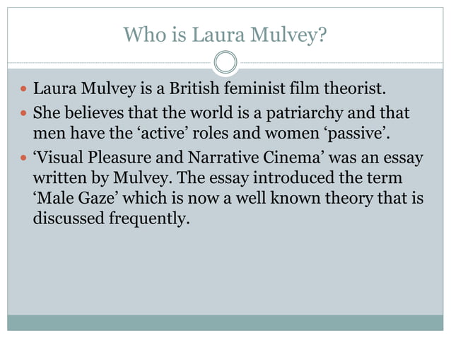 Laura mulvey’s 'male gaze theory’ | PPT