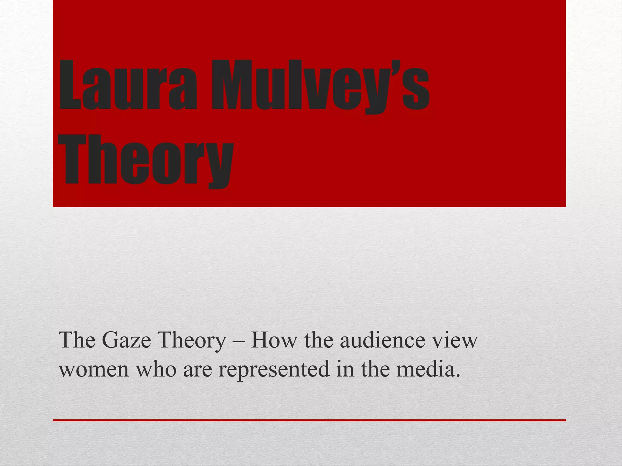 Laura Mulvey’s Theory | PPTX