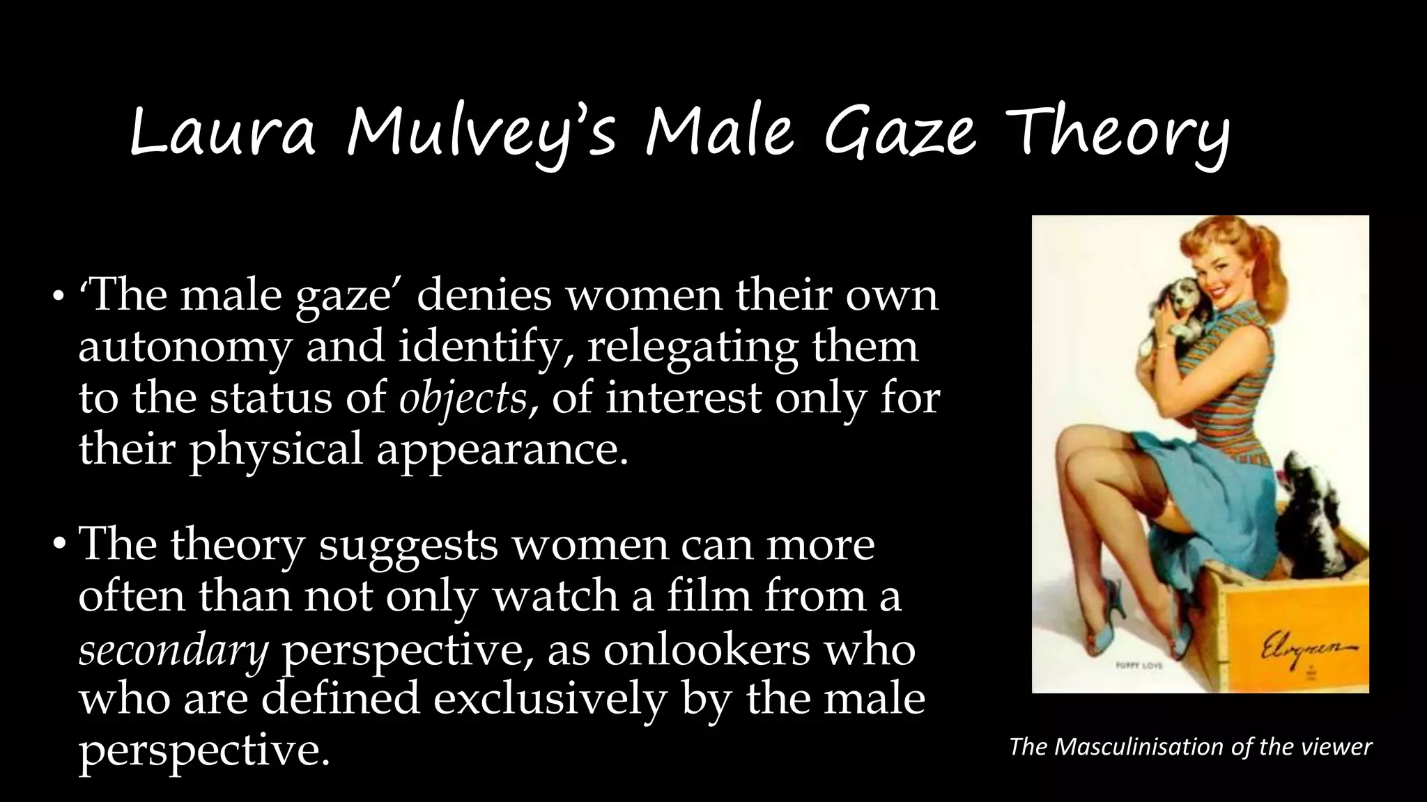 Laura Mulvey_The_Male_Gaze | PPTX
