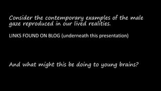 Laura Mulvey_The_Male_Gaze | PPTX