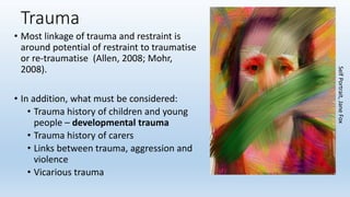 The Complexities of Physical Restrain in Residential Child Care: A Call ...