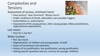 The Complexities of Physical Restrain in Residential Child Care: A Call ...