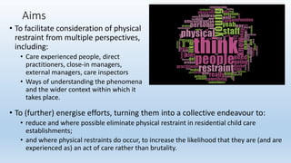 The Complexities of Physical Restrain in Residential Child Care: A Call ...