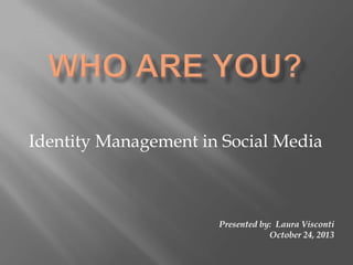 Identity Management in Social Media | PPTX
