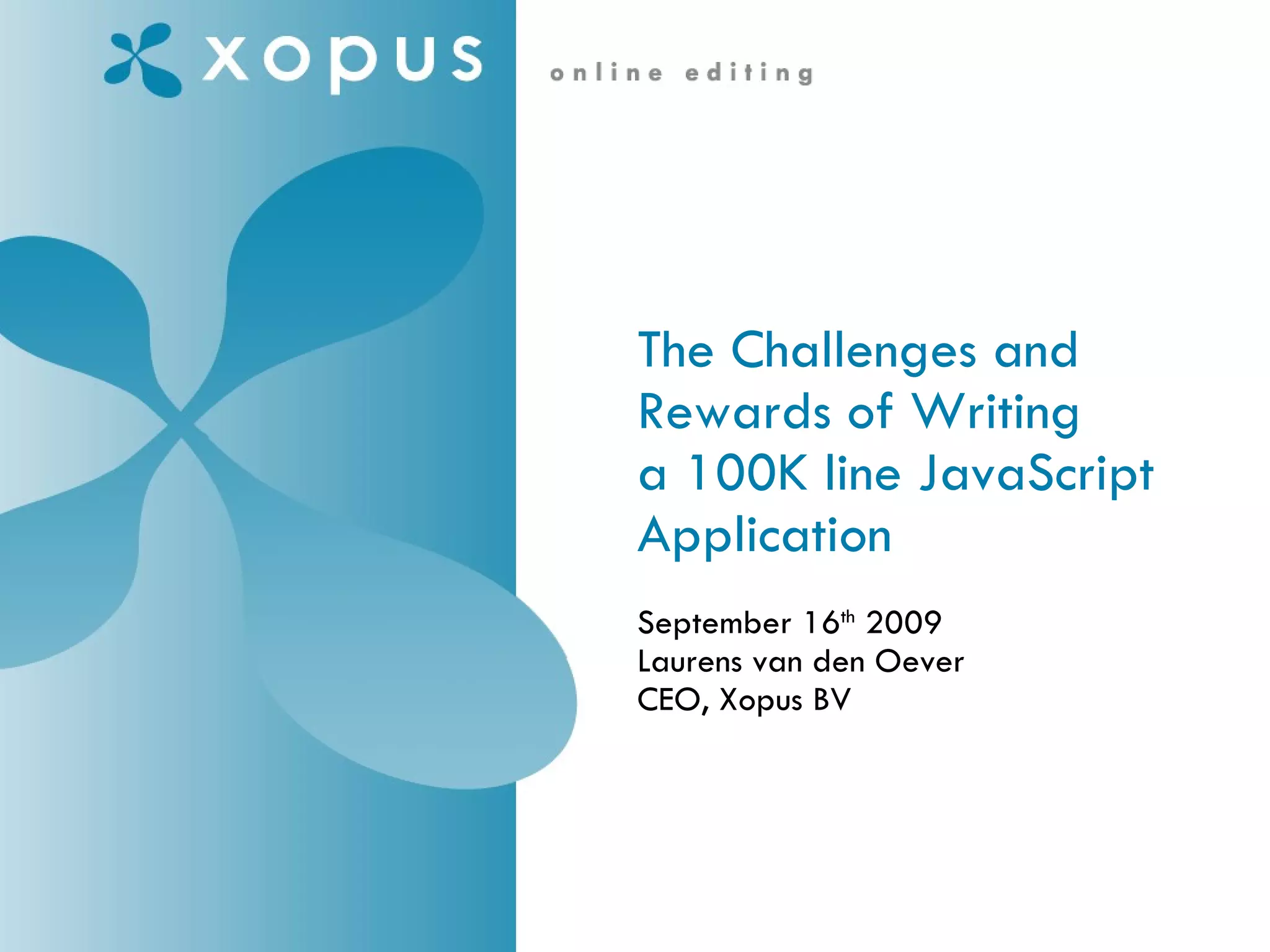 Laurens Van Den Oever Xopus Presentation | PPT