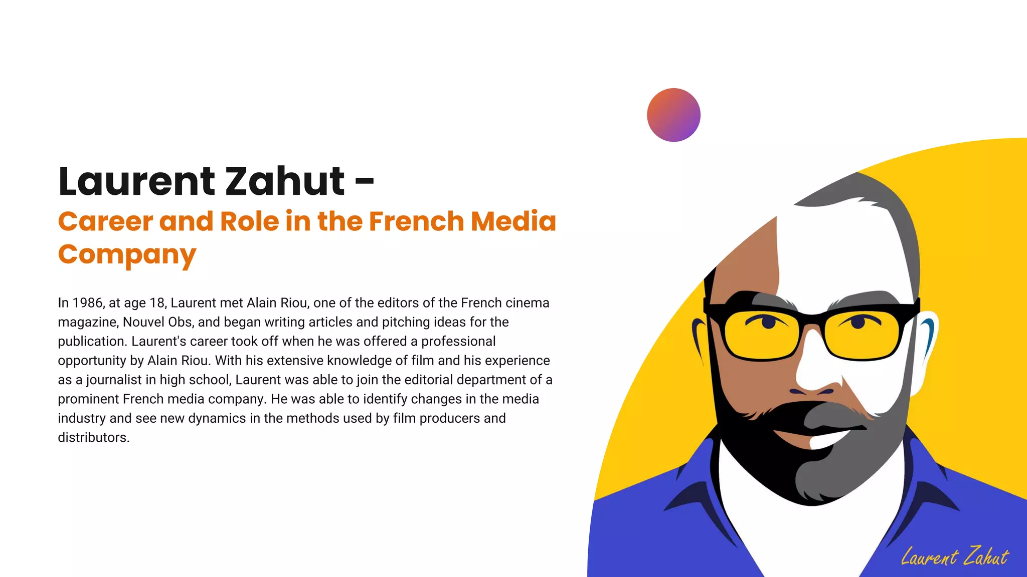 Laurent Zahut | Producer and Strategy Consultant | PPT