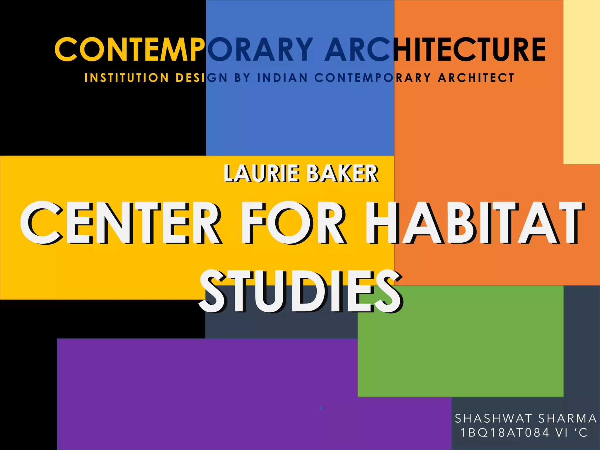 LAURIE BAKER CENTER FOR HABITAT STUDIES, DESIGN ANALYSIS | PDF
