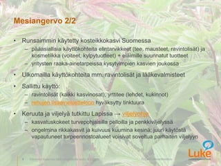 Voiko muita kosteikkokasveja hyödyntää tai viljellä? - Marika Laurila ...