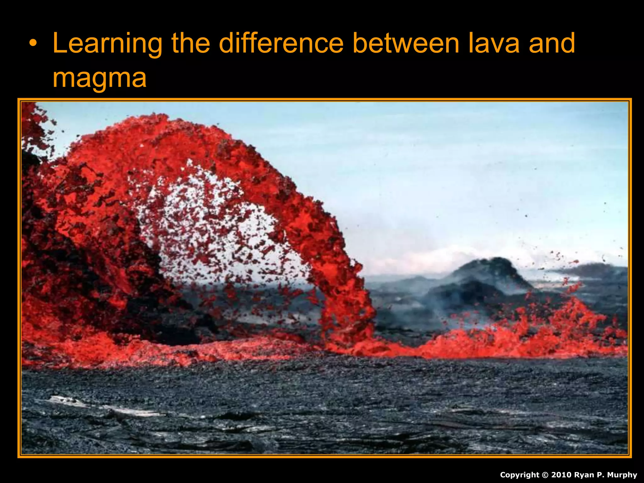 Lava and Viscosity Earth Science Lesson PowerPoint | PPTX