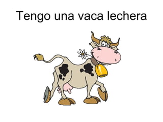La vaca lechera | PPT