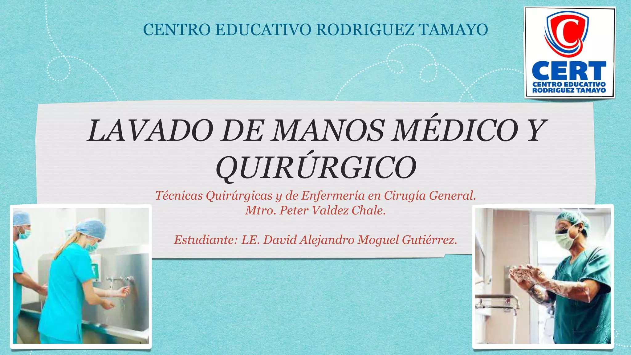 LAVADO DE MANOS QUIRURGICO.pptx
