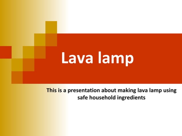 Lava lamp | PPT