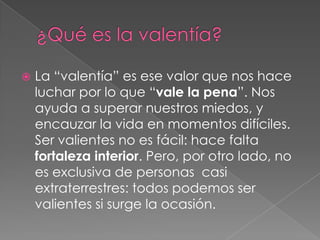 La valentía valentina cassis 10 d | PPTX