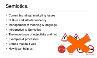 Lava PR - An Introduction To Semiotics | PPT