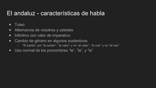 La variación del español - IB Spanish B Identidades | PPTX