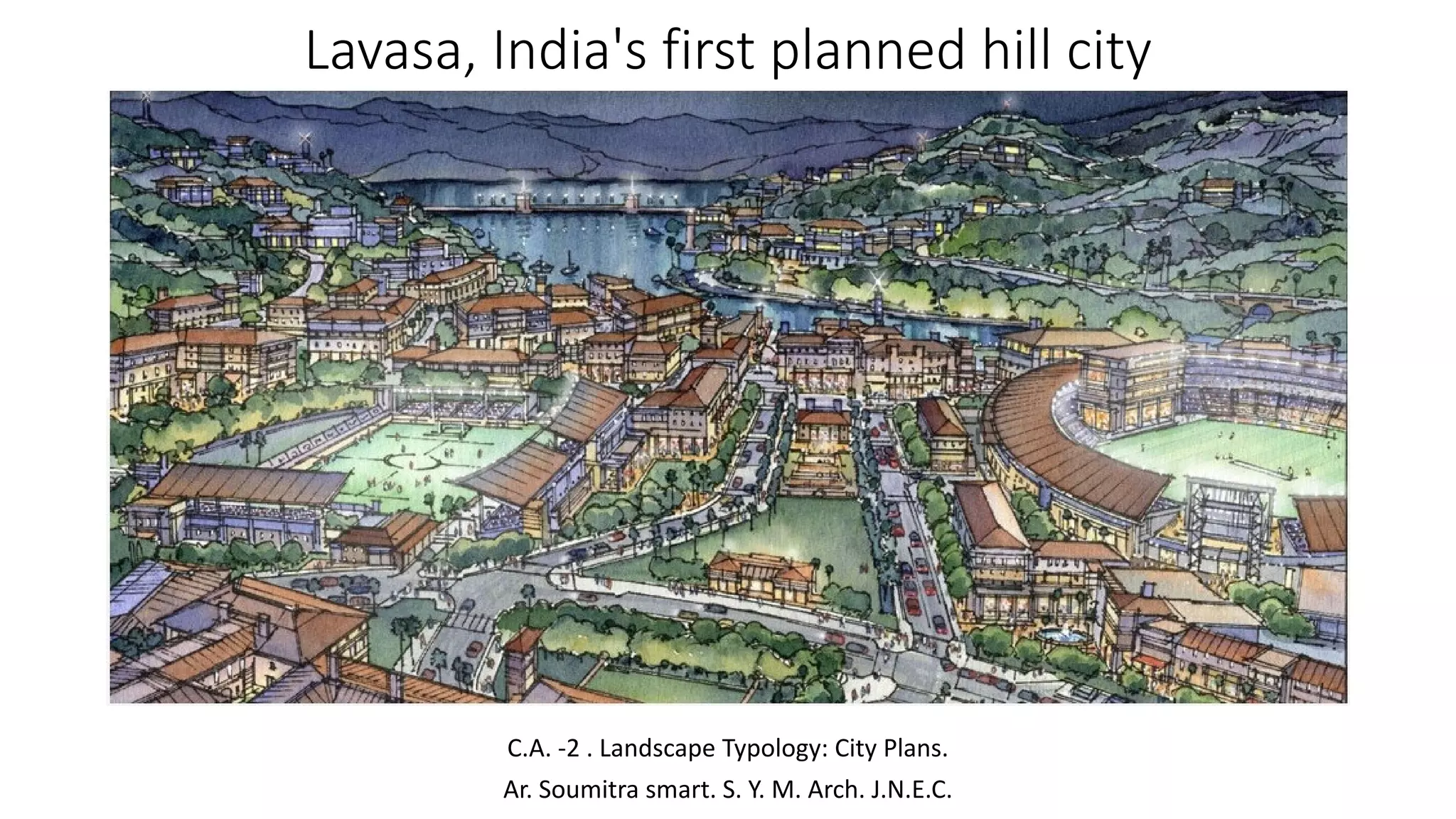 Lavasa, india's first planned hill city | PDF
